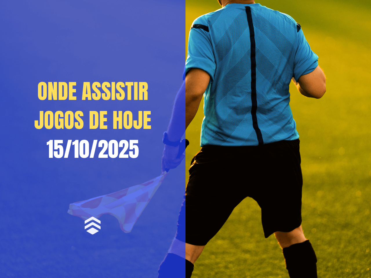 Jogos de hoje (15/10/2025): Onde assistir futebol ao vivo e horários